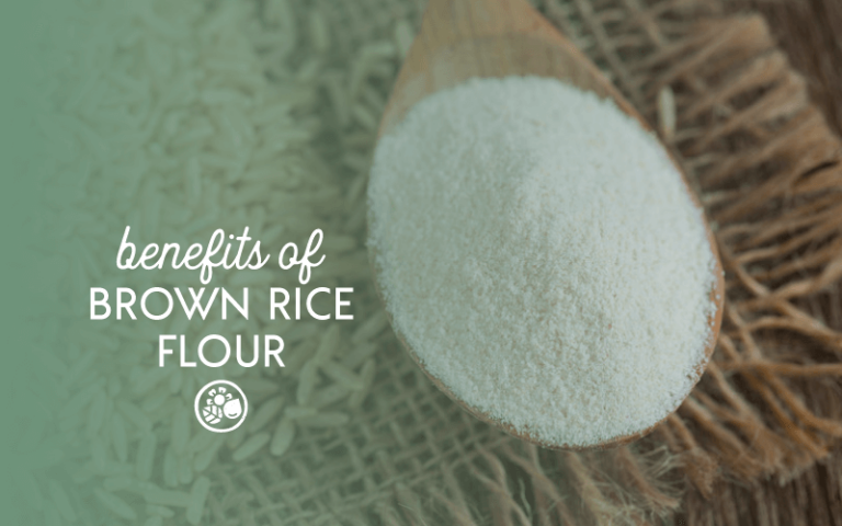 8 Benefits Of Brown Rice Flour | The Pros and Cons